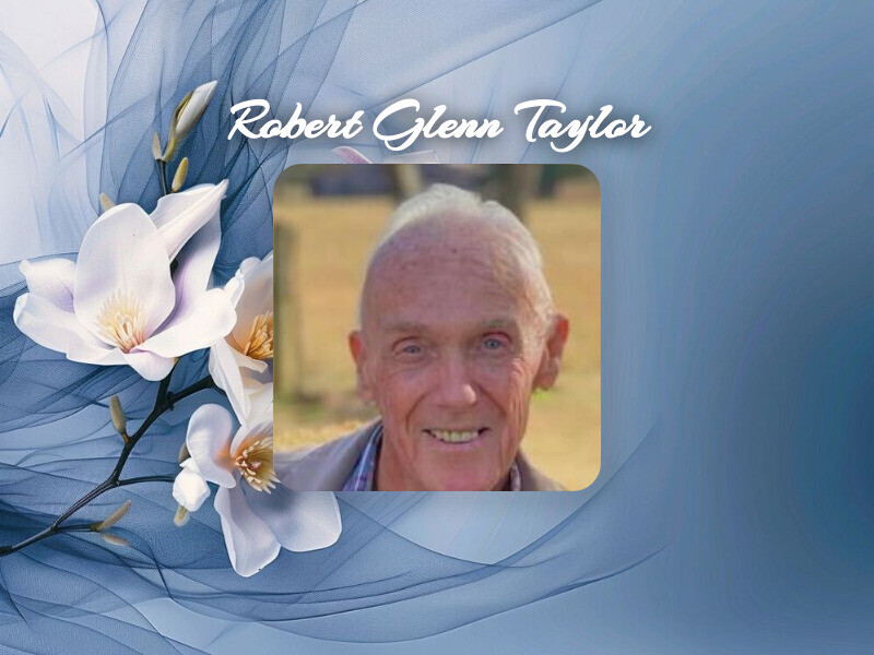 OBITUARY: Robert Glenn Taylor - Rutherford Source